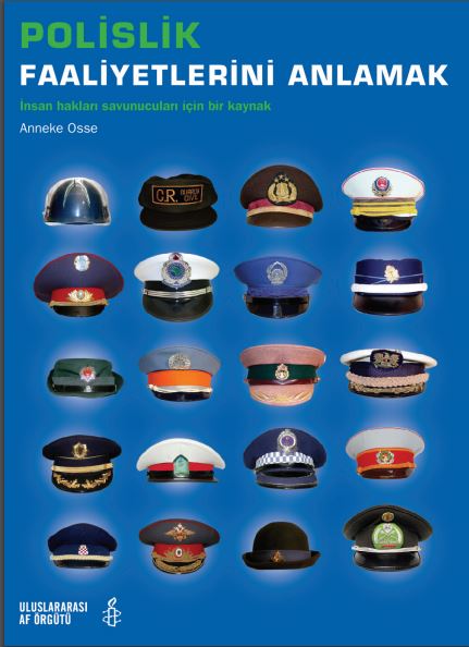 Polislik Faaliyetlerini Anlamak - Uluslararası Af Örgütü